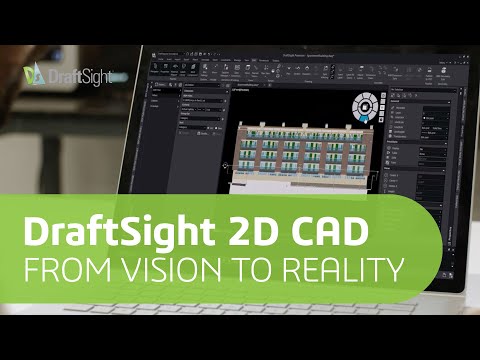 DraftSight: From Vision to Reality – Empowering Innovation with 2D CAD