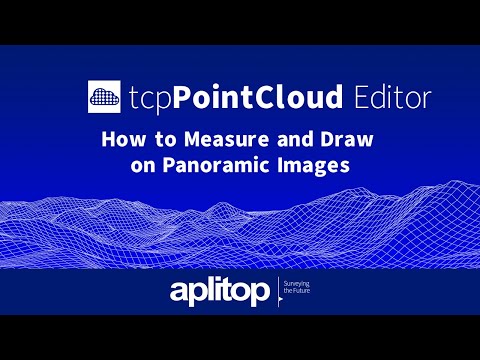 tcp PointCloud Editor | How to Measure and Draw on Panoramic Images