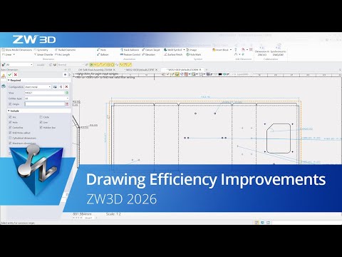 Drawing Efficiency Improvements | ZW3D 2026 Official