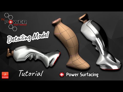Detailing a Model | Power Surfacing - SOLIDWORKS
