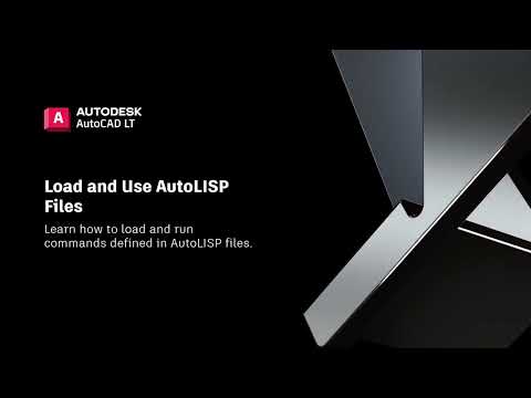 Load and Use AutoLISP Files - Try What's New in AutoCAD LT 2024