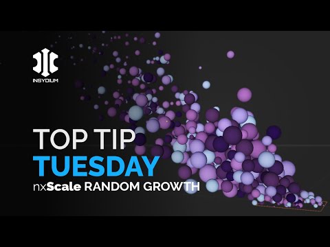 Top Tip Tuesday! - nxScale Random Growth
