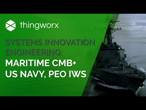 Systems Innovation Engineering: Maritime CMB+ US NAVY, PEO IWS