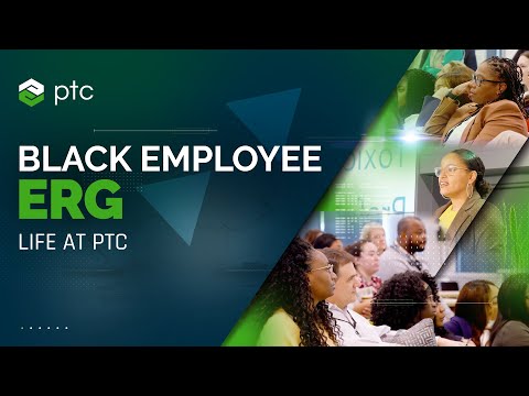 Black Employee ERG Experience | Life at PTC