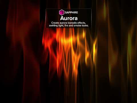 Sapphire Aurora: #BorisFX Effect Showcase