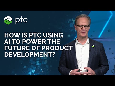 How Is PTC Using AI to Power the Future of Product Development?