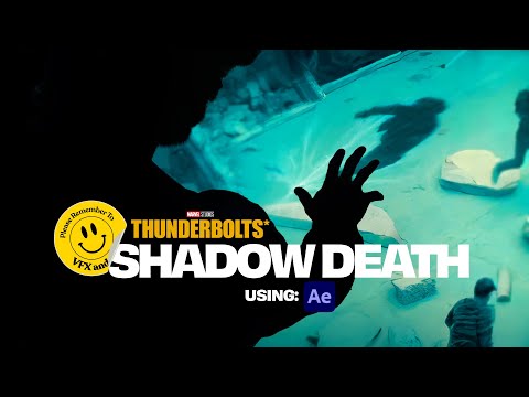 Shadow Death VFX from Marvel's "Thunderbolts*"