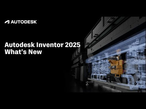 Inventor 2025 What's New