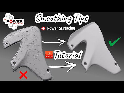 Mesh Smoothing Tips | Power Surfacing - Solidworks