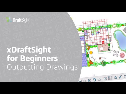 Beginners Guide to xDraftSight – Outputting Drawings