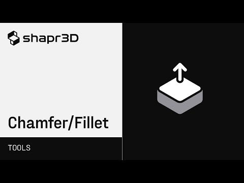 Shapr3D Manual - Chamfer/Fillet | Tools