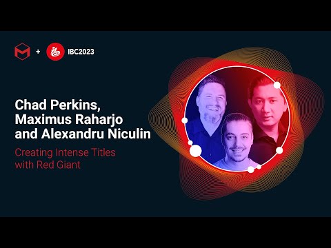 Chad Perkins, Max Raharjo, & Alexandru Niculin | Creating Intense Titl
