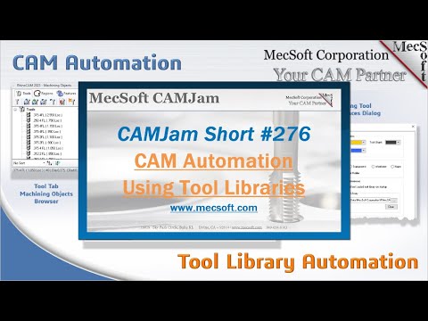 CAMJam Short #276: CAM Automation Using Tool Libraries