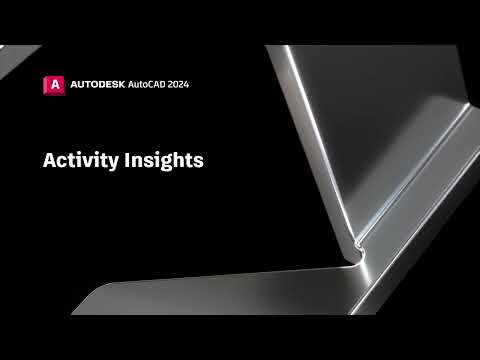 Introducing Activity Insights | AutoCAD 2024
