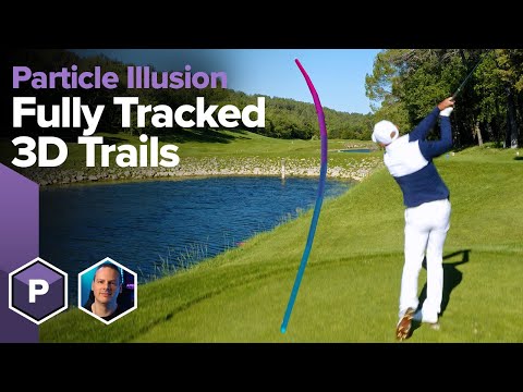 Creating 3D Trails - Integrating Particle Illusion into Footage with S