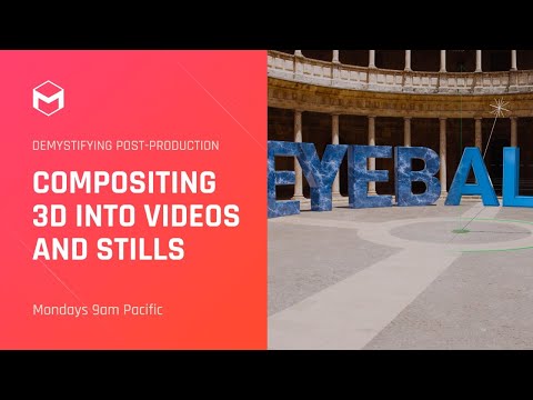 DPP: Compositing 3D Into Videos and Stills - Week 1 - Camera & Light E