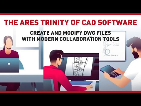 ARES Trinity of CAD Software | DWG Editing for Desktop, Mobile & Cloud