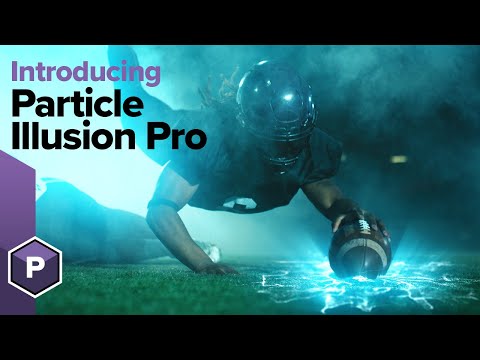 New! Particle Illusion Pro in 60 seconds